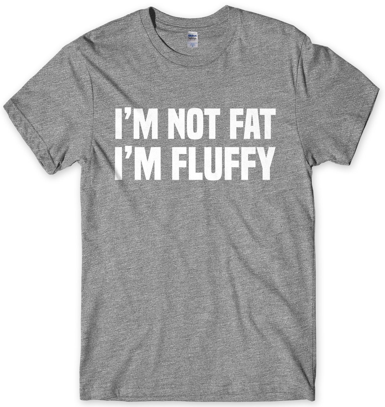 Im Not Fat Im Fluffy Mens Funny Unisex T Shirt Ebay